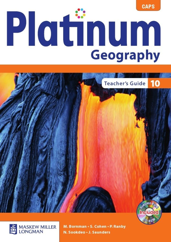 Platinum Geography Grade 10 Teacher’s Guide – SA Geography